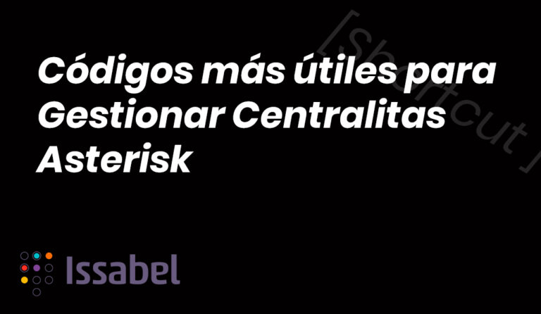 Issabel PBX | Los códigos más usados para Asterisk CLI